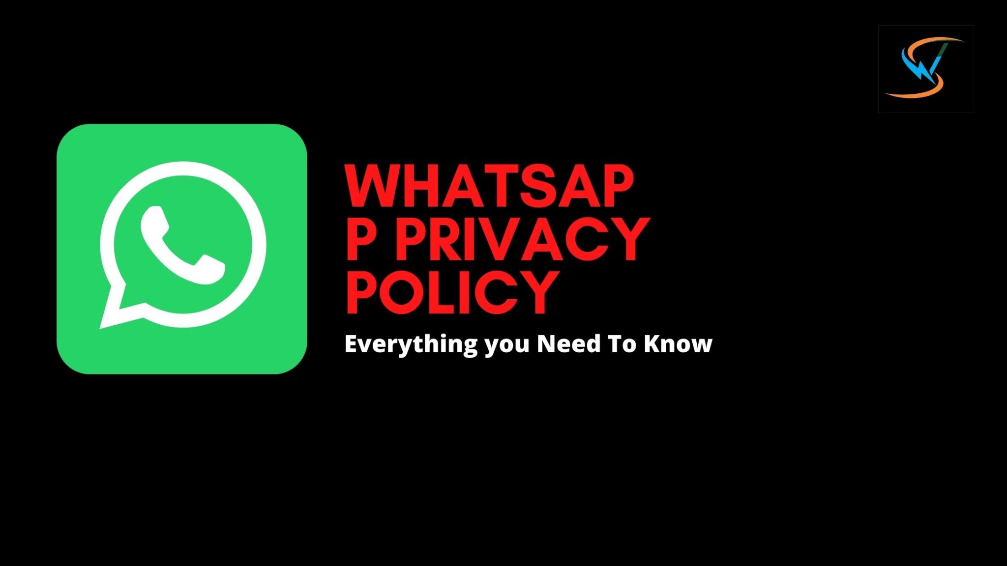 WhatsApp Messenger App Privacy Policy- Everything You Need To Know ...