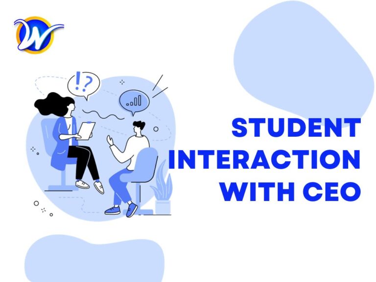 Student Interaction with CEO: Everything You Should Know - WebTech Spark